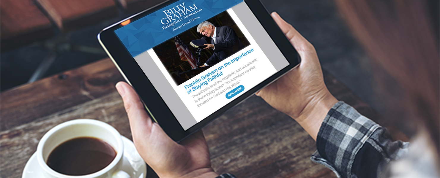 BGEA E-Subscriptions | Billy Graham Evangelistic Association