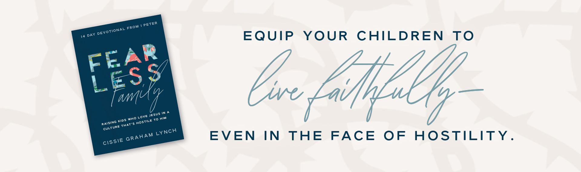 Fearless Family Devotional | Billy Graham Evangelistic Association