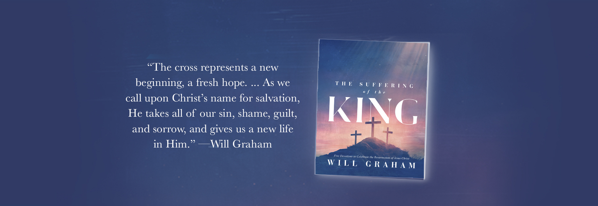 Will Graham Easter Devotional | Billy Graham Evangelistic Association